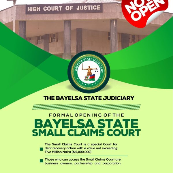 BAYELSA STATE SMALL CLAIMS COURT - Bayelsa State Judiciary BAYELSA STATE SMALL CLAIMS COURT - Bayelsa State Judiciary